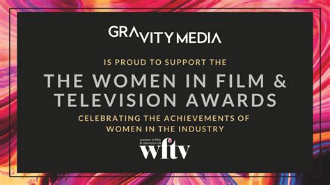 Gravity Media Is Sponsoring And Attending The Women In Film And