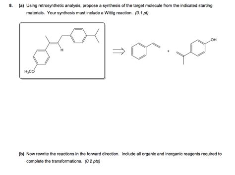 Solved A Using Retrosynthetic Analysis Propose A Synth Chegg