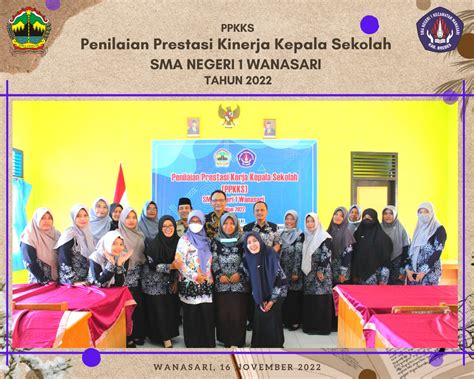 Kegiatan Penilaian Prestasi Kinerja Kepala Sekolah 2022 SMAN 1 Wanasari