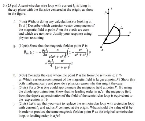 Solved 25ptsa ﻿semi Circular Wire Loop With Current I0 ﻿is
