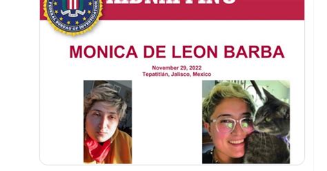 Mónica De León Barba Fue Secuestrada En México Y El Fbi Ofrece Usd 40
