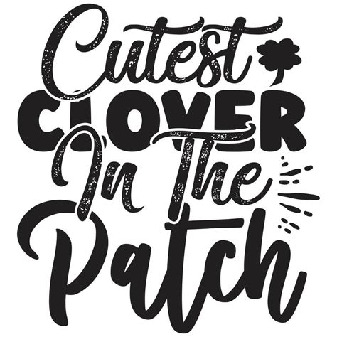 Cutest Clover In The Patch 29444733 Vector Art At Vecteezy