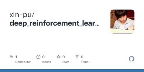 Github Xin Pu Deep Reinforcement Learning