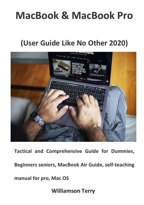 Macbook And Macbook Pro User Guide Like No Other 2020 Tactical And