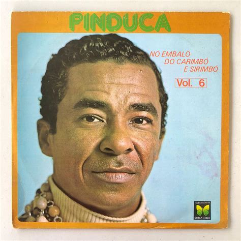 Pinduca No Embalo Do Carimbó E Sirimbó Vol 6 Boa Viagem Discos