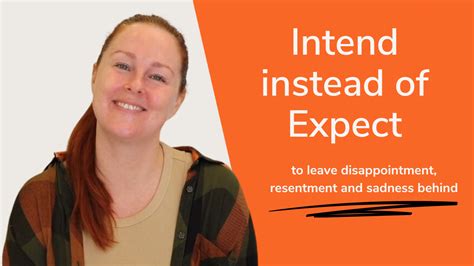 Why You Want To Shift From Expectations To Intentions