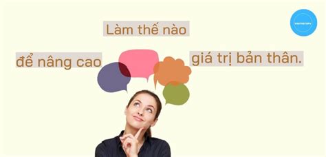 Nâng Cao Giá Trị Bản Thân Bí Quyết Để Thành Công Và Hạnh Phúc