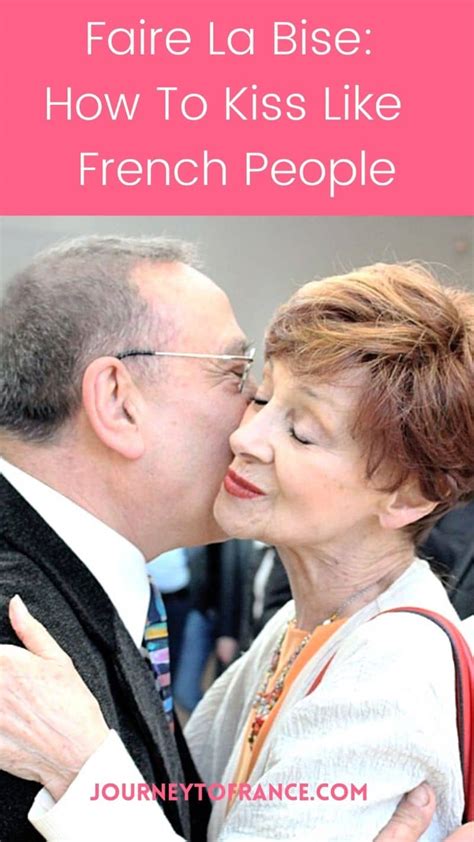 Faire La Bise How To Kiss Like French People Journey To France