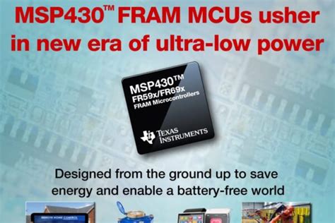 fram mcus deliver ultra low power operation