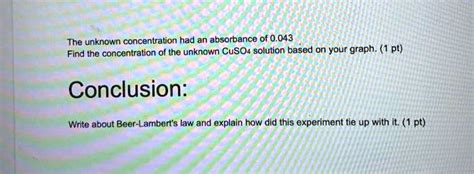 Solved The Unknown Concentration Had A Absorbance Of 0043 Find The