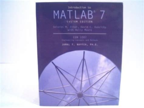 Introduction To Matlab 7 Custom Edition Delores M Etter 9780536858672 Abebooks