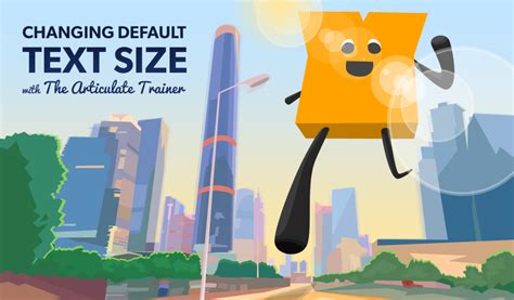 How Do I Change The Default Text Size
