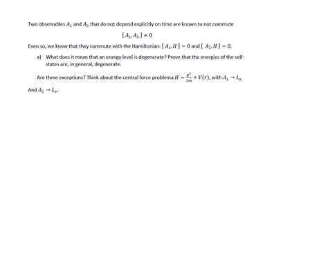 Solved Two Observables A And A That Do Not Depend