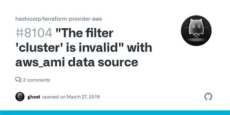 The Filter Cluster Is Invalid With Awsami Data Source · Issue