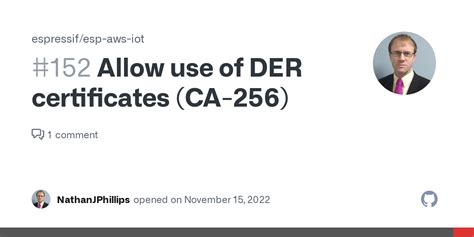 Allow Use Of DER Certificates CA 256 Issue 152 Espressif Esp Aws