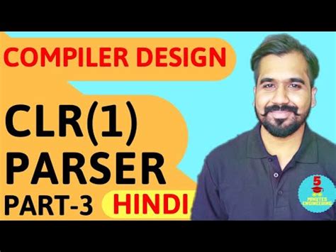 CLR Parser Part Explained In Hindi L Construction Of CLR Parsing Table L Compiler Design