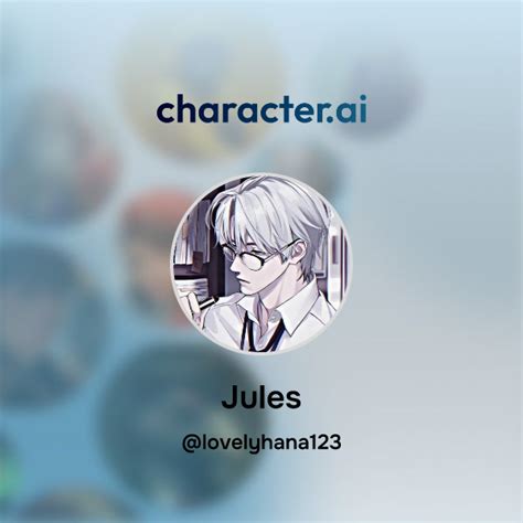 Chat With Jules Character Ai Personalized Ai For Every Moment Of Your Day