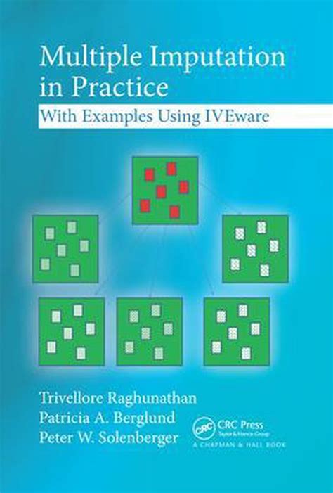 Multiple Imputation In Practice 9780367734039 Trivellore