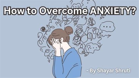 Shruti Sharma On Linkedin How To Overcome Anxiety 🤧😪🤯explained In