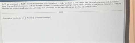 Solved An IQ Test Is Designed So That The Mean Is And Chegg