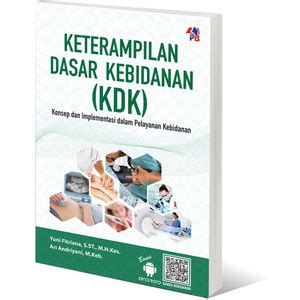 Jual Buku Keperawatan Kebidanan Keterampilan Dasar Kebidanan KDK Konsep Dan Jakarta Barat