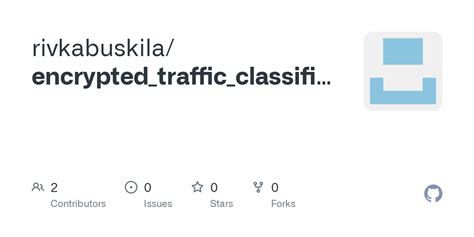 Github Rivkabuskilaencryptedtrafficclassification