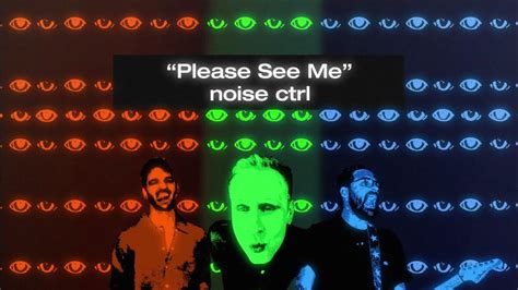 Noise Ctrl Please See Me Official Visualizer Youtube