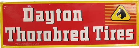 Dayton Thorobred Tires Embossed Self Framed Tin Sign C