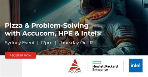 Accucom Systems Integration On Linkedin Pizza And Problem Solving With Accucom Hpe And Intel Sydney