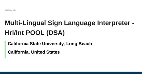 multi lingual sign language interpreter hrl int pool dsa job with