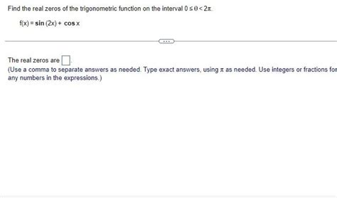 solved find the real zeros of the trigonometric function on