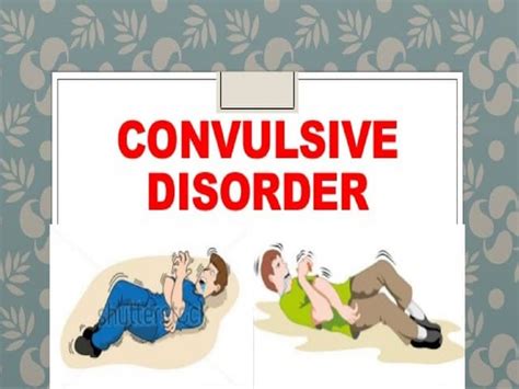 Convulsive Disorder Power Point Presentations Pptx
