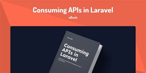 Consuming Apis In Laravel Ebook Made With Laravel Consuming Apis In Laravel Ebook Made With Laravel