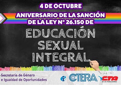 4 De Octubre SanciÓn De La Ley Nacional 26 150 06 De EducaciÓn Sexual