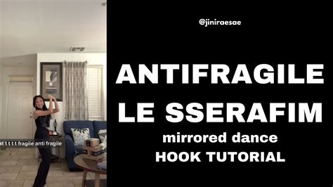 Antifragile Le Sserafim Hook Dance Tutorial Youtube