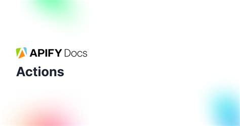 Actions Platform Apify Documentation Actions Platform Apify Documentation
