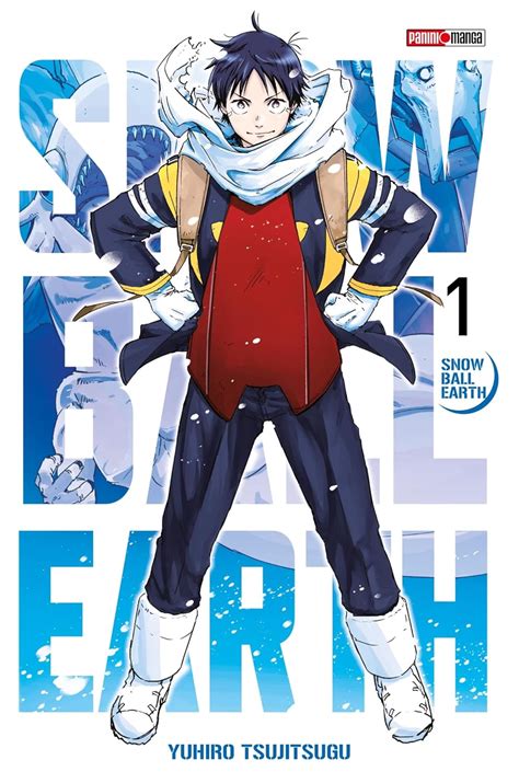 Snowball Earth T01 French Edition Ebook Tsujitsugu