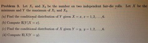 Solved Let X And X Be The Number On Two Independent Chegg Com
