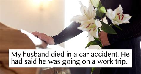 Woman Asks If It Was Cruel To Drag Husbands Affair Partner Out Of His Funeral Someecards