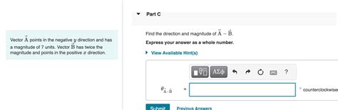 Solved Vector A Points In The Negative Y Direction And Has A