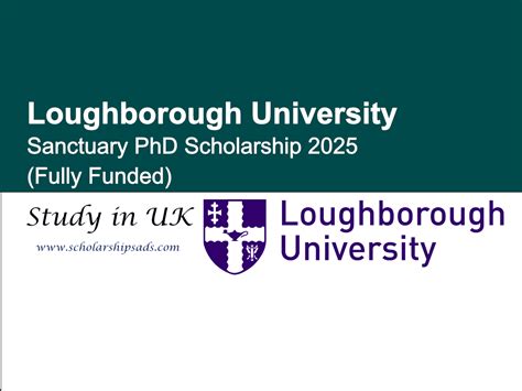 Loughborough University Uk Sanctuary Phd Scholarship 2025 Fully Funded