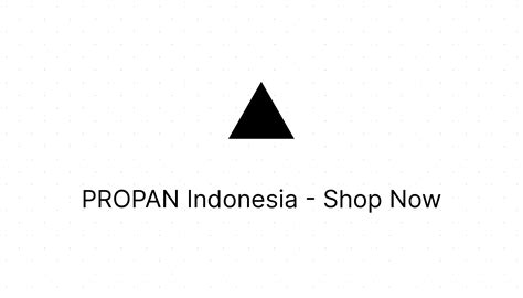 Propan Indonesia Shop Now Eezee