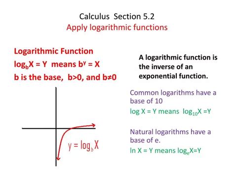 PPT Calculus Section 5 2 Apply Logarithmic Functions PowerPoint Presentation ID 6136742