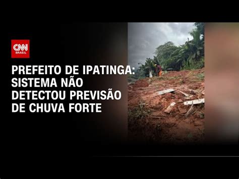 Sistema não detectou previsão de chuva forte diz prefeito de