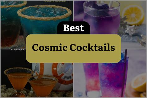 4 Cosmic Cocktails That Are Out Of This World Dinewithdrinks