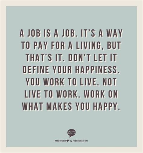 Work To Live Not Live To Work