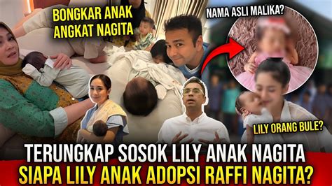 TERUNGKAP SIAPA SOSOK LILY ANAK ANGKAT RAFFI DAN NAGITA SIAPA LILY