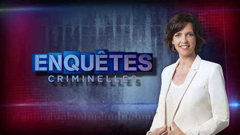 Enquêtes Criminelles En Streaming Direct Et Replay Sur Canal
