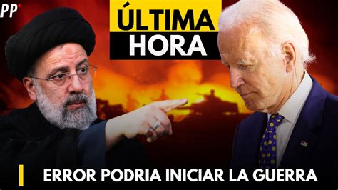 Noticias ERROR de Cálculo entre EEUU e IRÁN iniciaría GUERRA YouTube