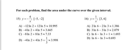 Solved For Each Problem Find The Area Under The Curve Over Chegg